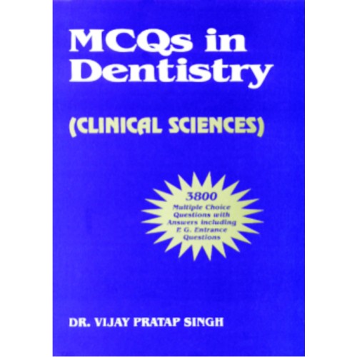 MCQ’s in Dentistry (Clinical Sciences), 1/Ed.